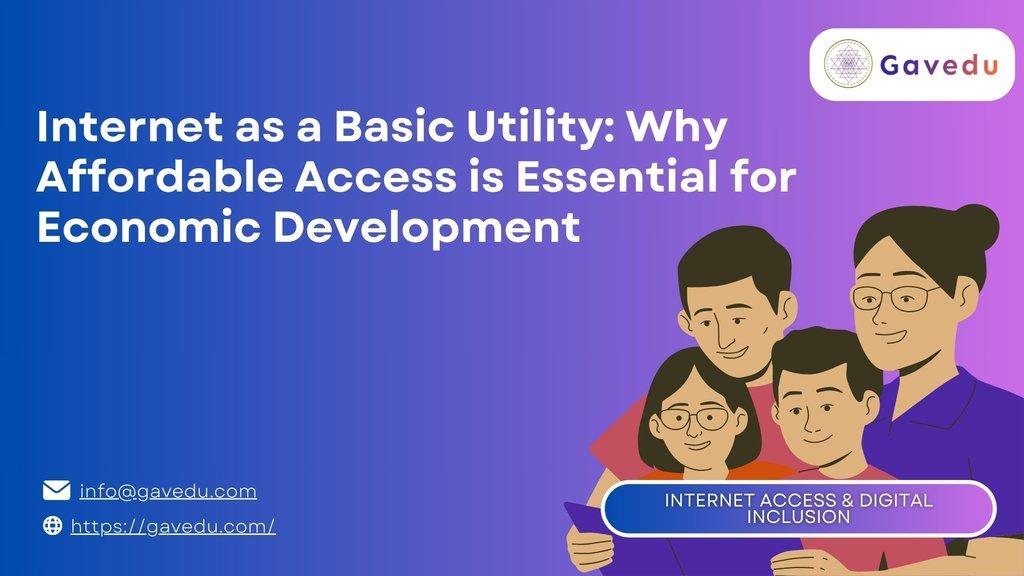 Internet as a Basic Utility: Why Affordable Access is Essential for ...